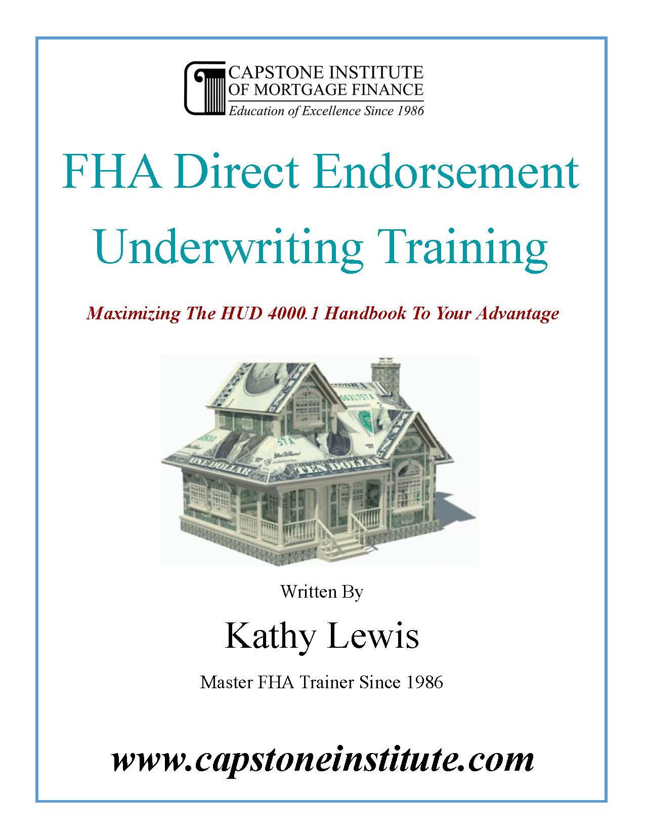 FHA Direct Endorsement Underwriting Plus Processing Training