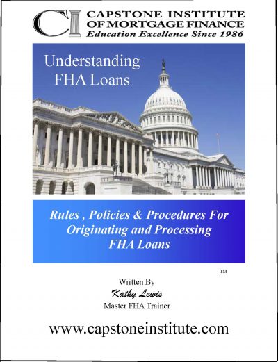 FHA Direct Endorsement Underwriting Plus FHA Training - Capstone Institute